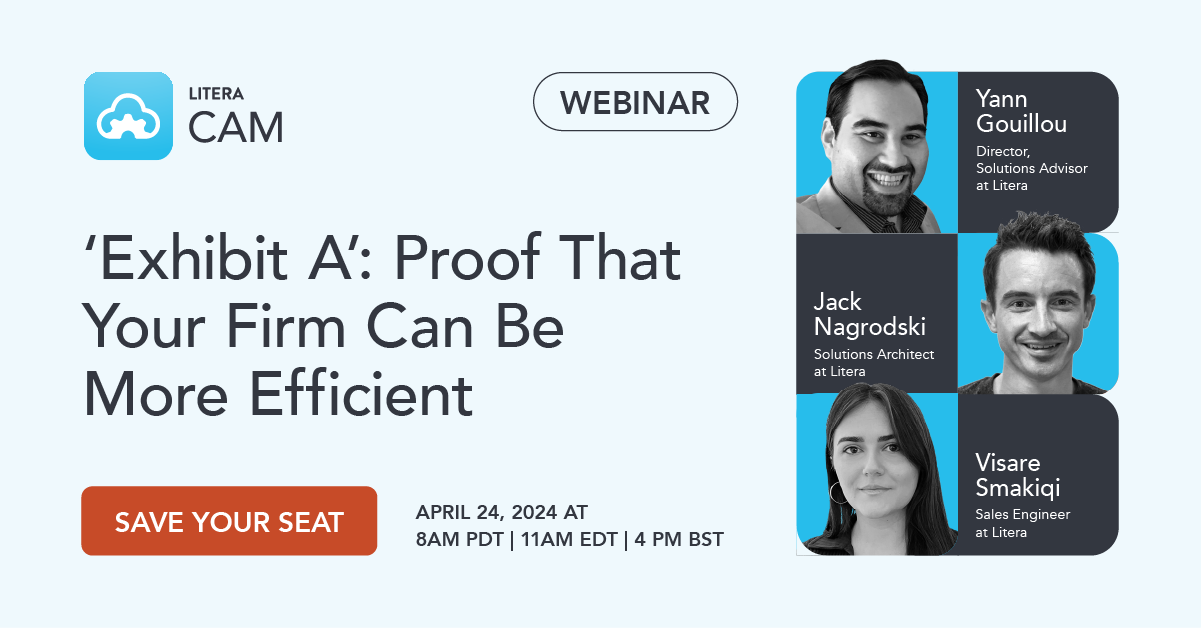 ‘Exhibit A’: Proof That Your Firm Can Be More Efficient | Litera